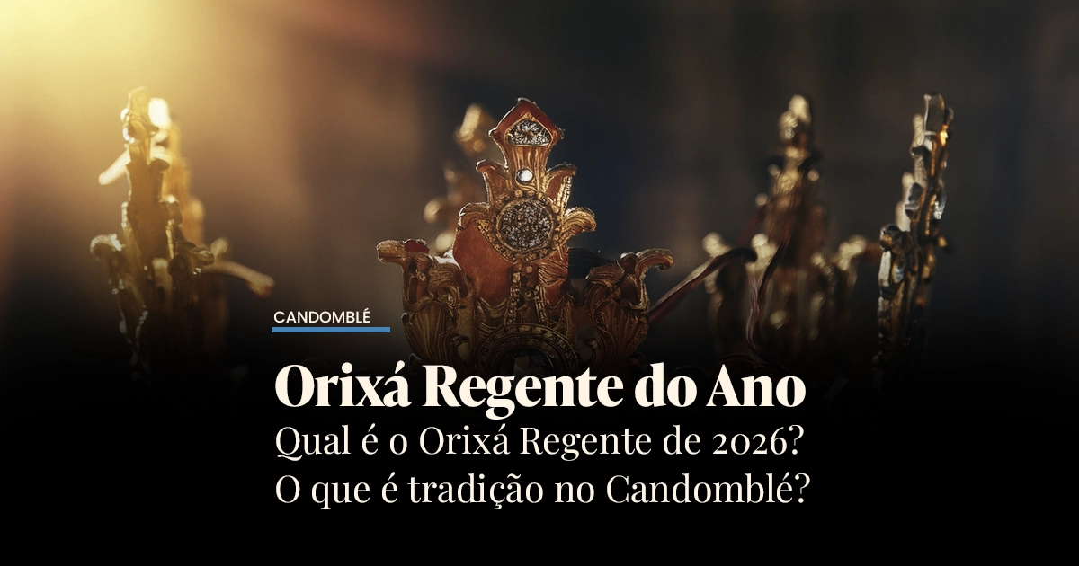 Qual é o Orixá Regente do ano 2026? Tradição do Candomblé